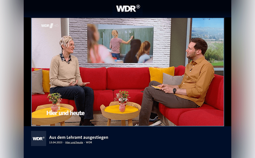 WDR – Hier und heute: "Aus dem Lehramt ausgestiegen" | Isabell Probst ...
